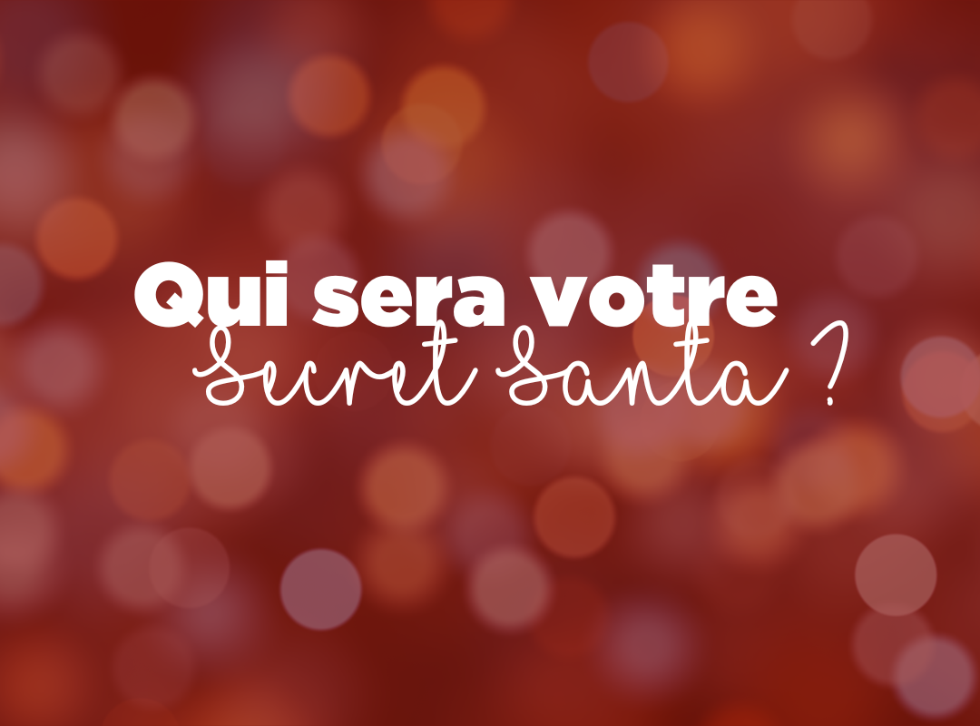 Cette année, qui sera votre Secret Santa ? - Le blog des 100 Vœux